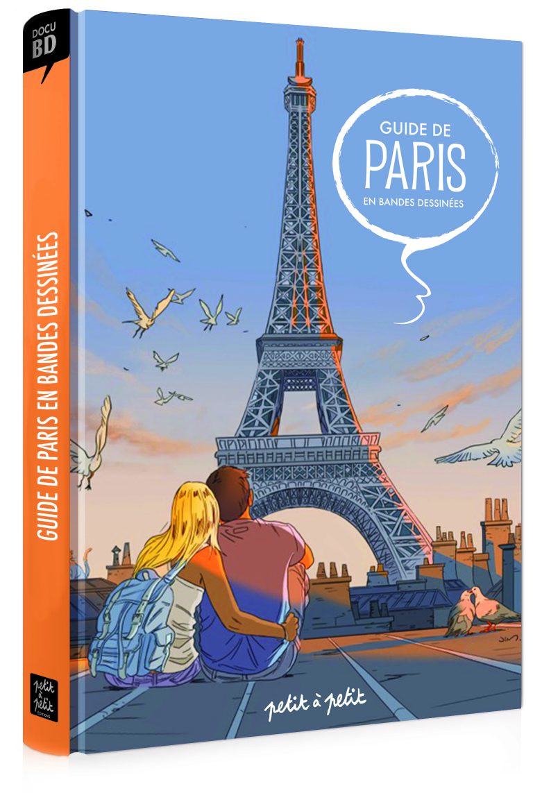 Guide de Paris en bandes dessinées - Éditions Petit à Petit